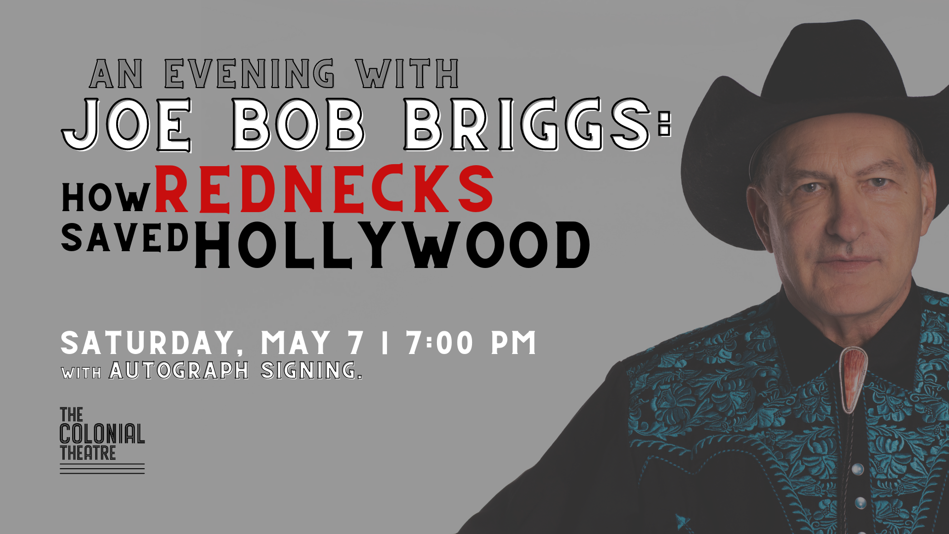 An Evening with Joe Bob Briggs: How Rednecks Saved Hollywood