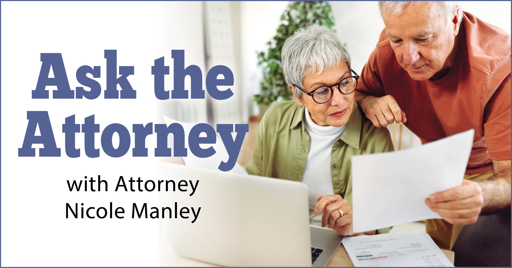 Ask the Attorney with Nicole Manley